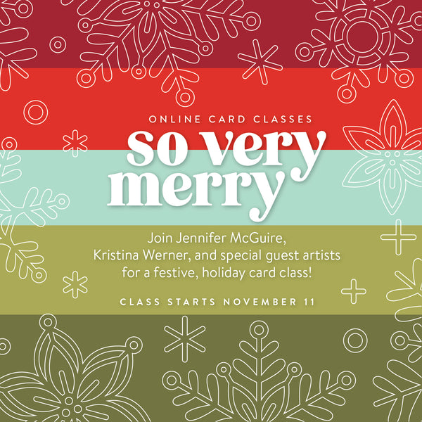 Online Card Classes So Very Merry 2024 Class Bundle - Concord & 9th